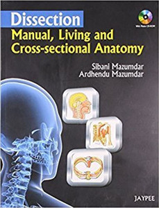 Dissection Manual and Living Cross Sectional Anatomy: Buy Dissection ...