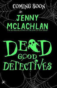 Dead Good Detectives: Buy Dead Good Detectives by McLachlan Jenny at ...