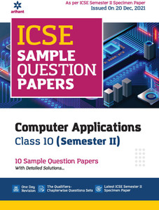Arihant ICSE Semester 2 Computer Applications Class 10 Sample Question ...