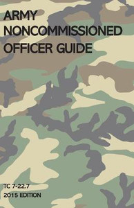 Army Noncommissioned Officer Guide: Buy Army Noncommissioned Officer ...
