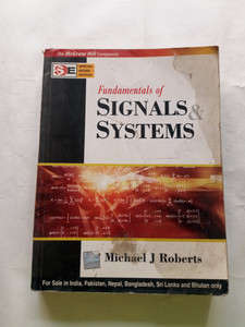 Fundamentals of Signals & Systems by Michael J Roberts (used): Buy ...