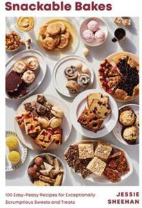 Snackable Bakes: Buy Snackable Bakes by Sheehan Jessie at Low Price in ...
