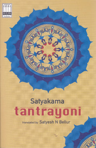 Tantrayoni ( English ): Buy Tantrayoni ( English ) by Satyesh N Bellur ...