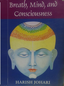 Breath, Mind, And Consciousness: Buy Breath, Mind, And Consciousness by ...