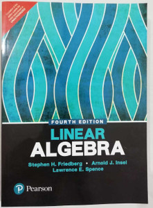 Linear Algebra: Buy Linear Algebra by Stephen H. Friedberg, Arnold J ...