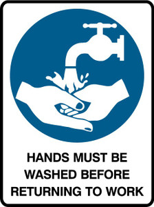 SRG INFOTECH HANDS MUST BE WASHED BEFORE RETURNING TO WORK SIGN BOARD ...