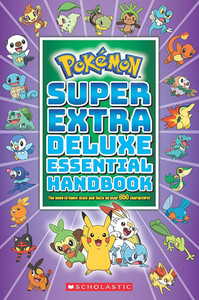Pokemon Super Extra Deluxe Essential Handbook (2021 Edition): Buy ...
