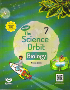 The Science Orbit Biology 7: Buy The Science Orbit Biology 7 by NEETA ...