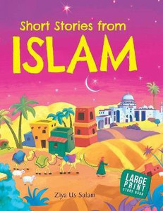Short Stories form Islam: Buy Short Stories form Islam by Om Books ...