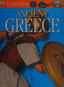 DK Eyewitness Ancient Greece: Buy DK Eyewitness Ancient Greece by DK at ...