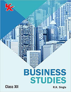 Business Studies Class 12: Buy Business Studies Class 12 by R K Singla ...