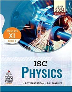 ISC Physics Book 1 Class 11 (As Per 2024 Syllabus): Buy ISC Physics ...