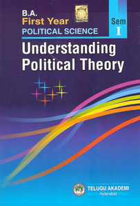 B.A. First Year POLITICAL SCIENCE Understanding Political Theory Sem I ...