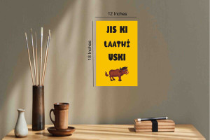 Funny Dialogue Wall Sticker Poster|"Jiski Lathi Uski Bhes"|Poster For ...