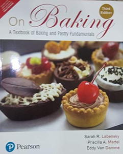 ON BAKING : A TEXTBOOK OF BAKING AND PASTRY FUNDAMENTALS, 3RD EDITION ...