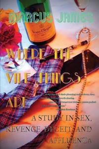 Where the Vile Things Are: Buy Where the Vile Things Are by James ...