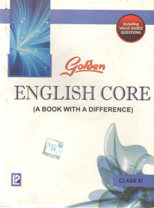 Golden English Core (A Book With A Difference) For Class-11: Buy Golden ...