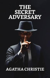 The Secret Adversary: Buy The Secret Adversary by Christie Agatha at ...