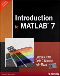 Introduction to Matlab 7: Buy Introduction to Matlab 7 by Etter Dolores ...