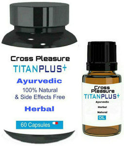 Cross Pleasure Titan Plus_60 Capsule & Titan Plus Oil_15ML 100% ...