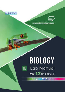 Nootan CBSE Biology Lab Manual for Class 12th - Nageen Prakashan: Buy ...