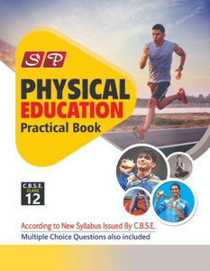 SP PHYSICAL EDUCATION PRACTICAL NOTEBOOK CLASS 12 ENG (NEW 2022 ...