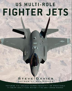 US Multi-Role Fighter Jets: Buy US Multi-Role Fighter Jets by Davies ...