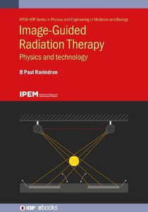 Image-Guided Radiation Therapy: Buy Image-Guided Radiation Therapy by ...