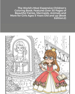 The World's Most Expensive Children's Coloring Book: Buy The World's ...