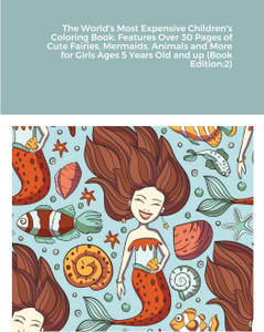 The World's Most Expensive Children's Coloring Book: Buy The World's ...