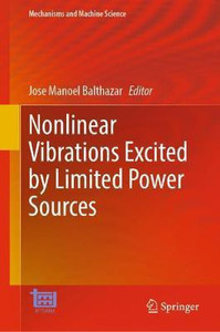 Nonlinear Vibrations Excited by Limited Power Sources: Buy Nonlinear ...