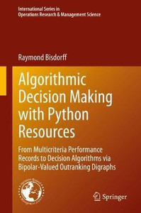 Algorithmic Decision Making with Python Resources: Buy Algorithmic ...