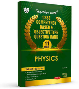 Rachna Sagar Together With CBSE Term 1 Class 11 Physics (Competency ...