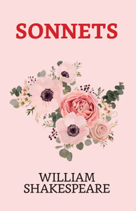 Sonnets: Buy Sonnets by Shakespeare William at Low Price in India ...