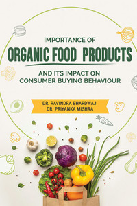 IMPORTANCE OF ORGANIC FOOD PRODUCTS AND ITS IMPACT ON CONSUMER BUYING ...