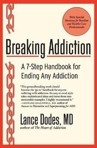 Breaking Addiction: Buy Breaking Addiction by Dodes Lance M M.D. at Low ...
