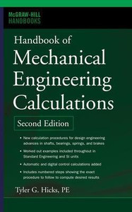 Handbook of Mechanical Engineering Calculations, Second Edition 2nd ...
