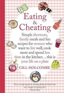 Eating and Cheating: Buy Eating and Cheating by Holcombe Gill at Low ...