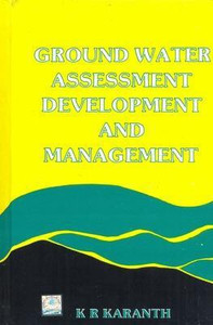 Ground Water Assessment, Development and Management 1st Edition: Buy ...