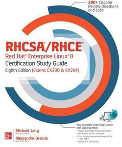 RHCSA Red Hat Enterprise Linux 9 Certification Study Guide, Eighth ...