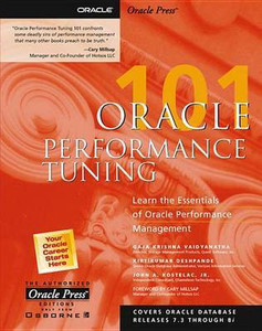 Oracle Performance Tuning 101: Buy Oracle Performance Tuning 101 by ...