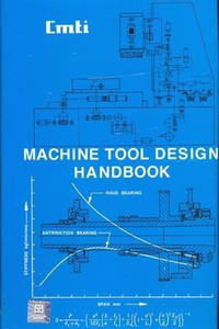 Machine Tool Design Handbook: Buy Machine Tool Design Handbook by ...