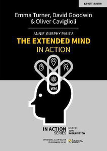 Annie Murphy Paul's The Extended Mind in Action: Buy Annie Murphy Paul ...