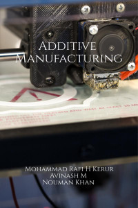 ADDITIVE MANUFACTURING: Buy ADDITIVE MANUFACTURING by Mohammad Rafi H ...