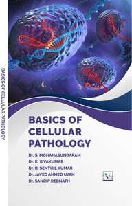BASICS OF CELLULAR PATHOLOGY: Buy BASICS OF CELLULAR PATHOLOGY by Dr. S ...