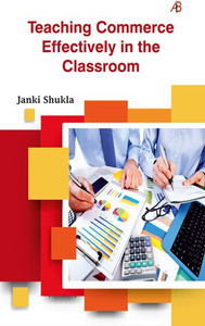 Teaching Commerce Effectively in the Classroom A Realistic Approach ...