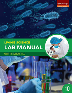 LIVING SCIENCE LAB MANUAL 10 WITH PRACTICAL FILE (1+1 EDN.) | Class 10 ...