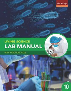 LIVING SCIENCE LAB MANUAL 10 WITH PRACTICAL FILES PCB(1+3 EDN.) | Class ...