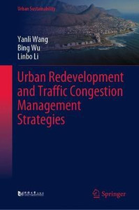 Urban Redevelopment and Traffic Congestion Management Strategies: Buy ...