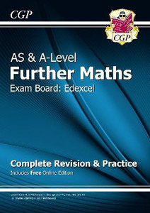 A-Level & AS Further Maths for Edexcel: Complete Revision & Practice ...